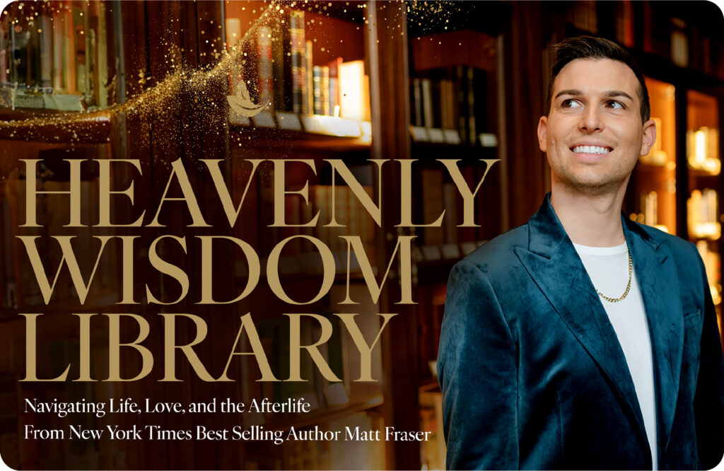Heavenly Wisdom Library - Matt Fraser